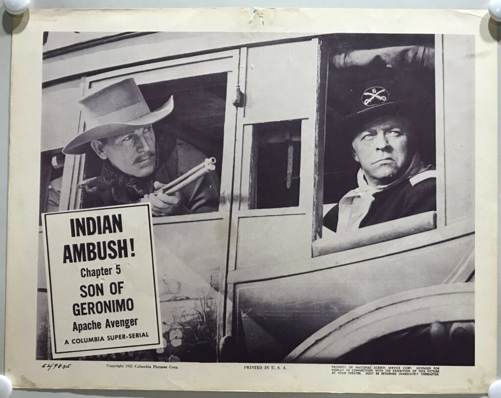 ORIGINAL SERIAL LOBBY CARD - SON OF GERONIMO (b) - 1952 – scene card - Ch 5 "Indian Ambush ...