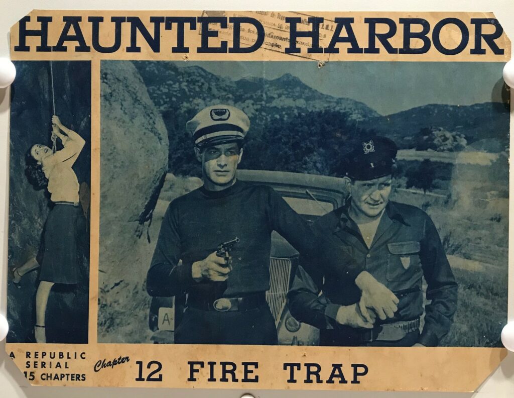 ORIGINAL SERIAL LOBBY CARD - HAUNTED HARBOR - 1944 – scene card - CH 12 "Fire Trap" - Kane ...