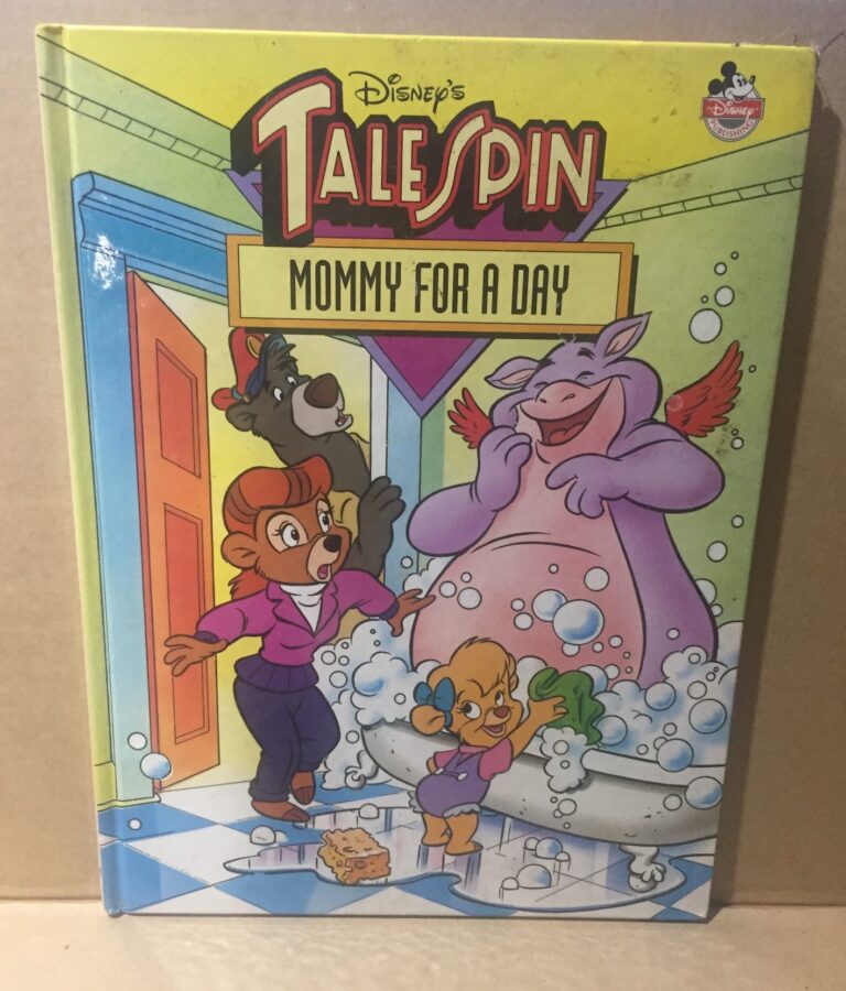 HARD COVER BOOK - DISNEY'S TALESPIN MOMMY FOR A DAY - X Marks The Shop